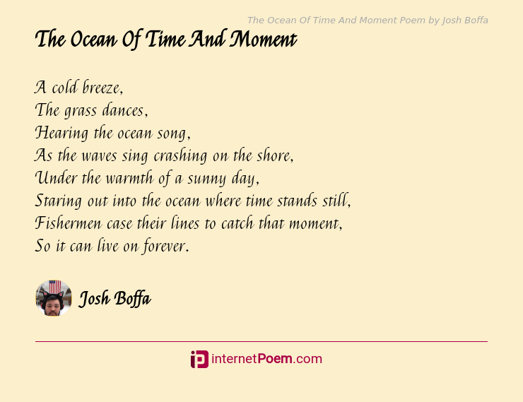 The Ocean Of Time And Moment Poem by Josh Boffa