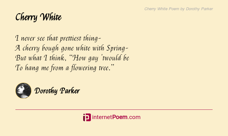 Cherry White Poem by Dorothy Parker