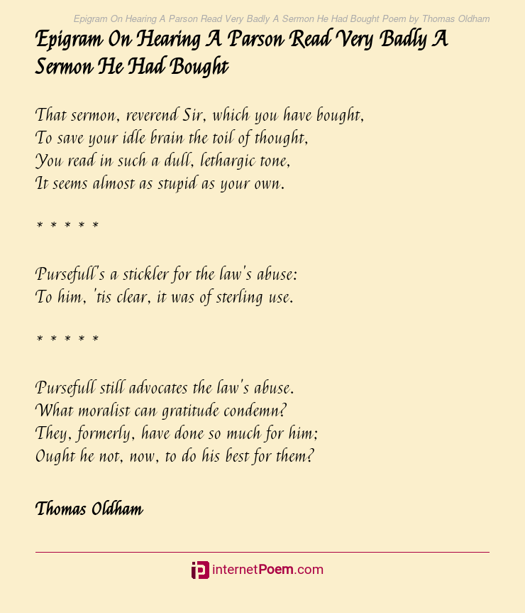 Epigram On Hearing A Parson Read Very Badly A Sermon He Had Bought Poem ...
