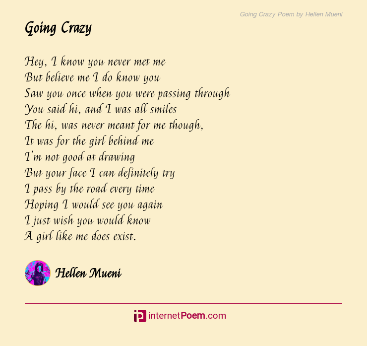 Going Crazy Poem by Hellen Mueni