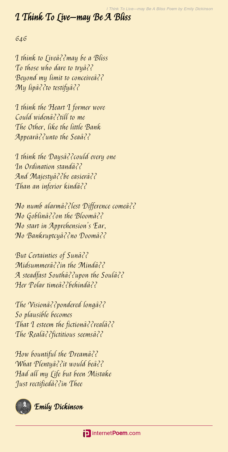 I Think To Live-may Be A Bliss Poem by Emily Dickinson