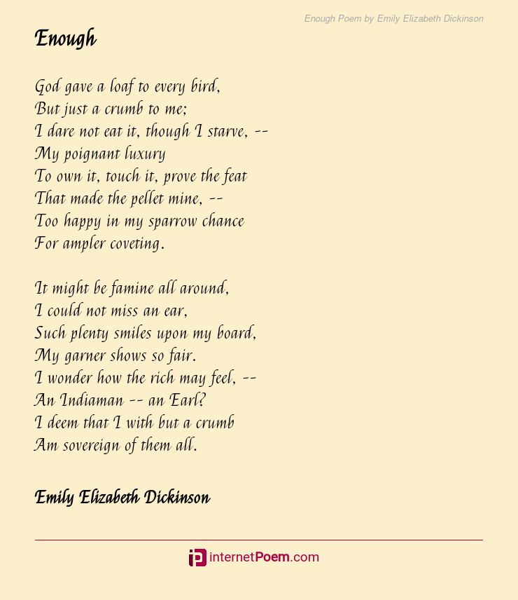Enough Poem by Emily Elizabeth Dickinson