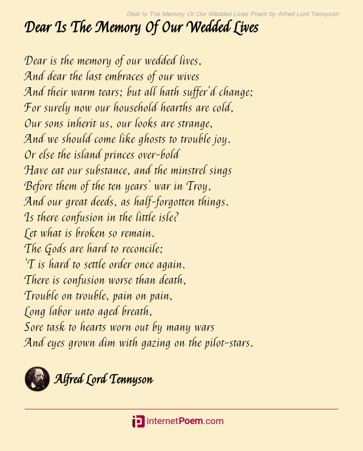 Dear Is The Memory Of Our Wedded Lives Poem by Alfred Lord Tennyson