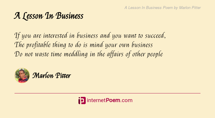 A Lesson In Business Poem by Marlon Pitter
