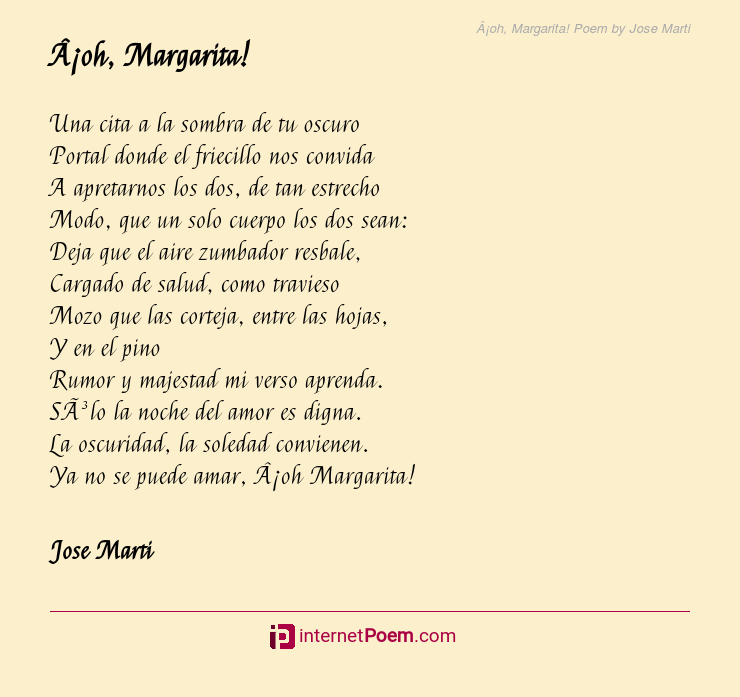 Â¡oh, Margarita! Poem by Jose Marti