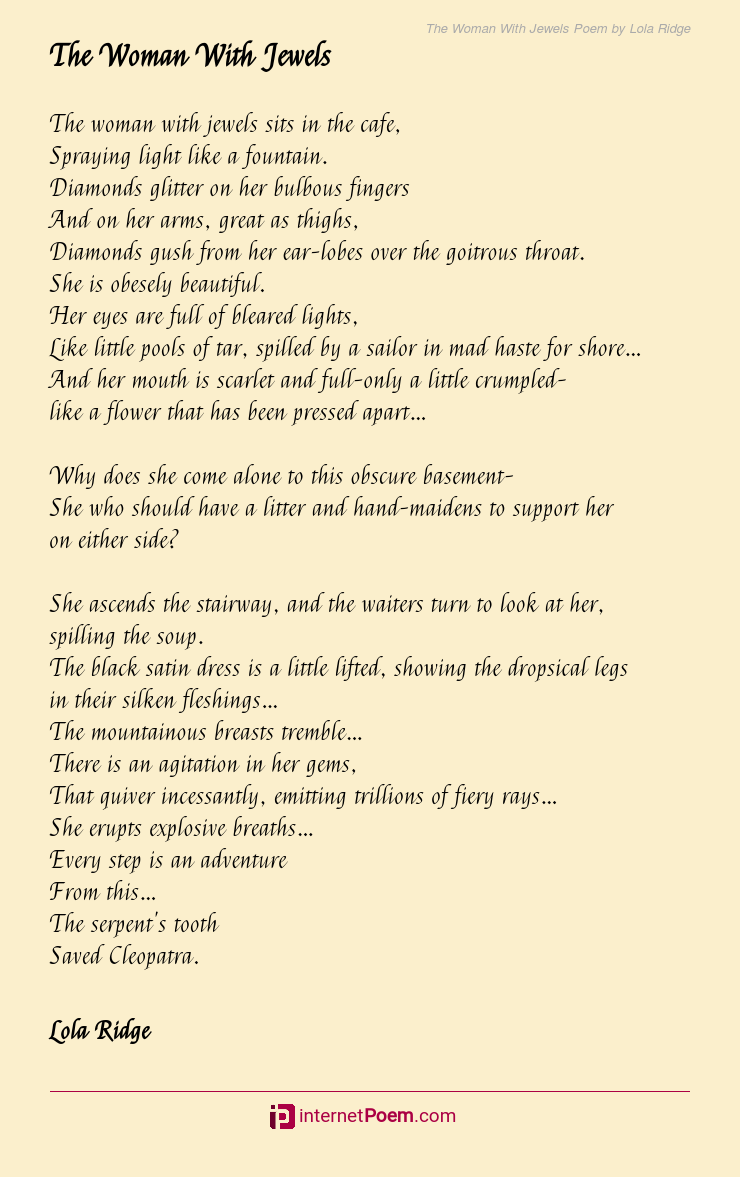 The Woman With Jewels Poem by Lola Ridge