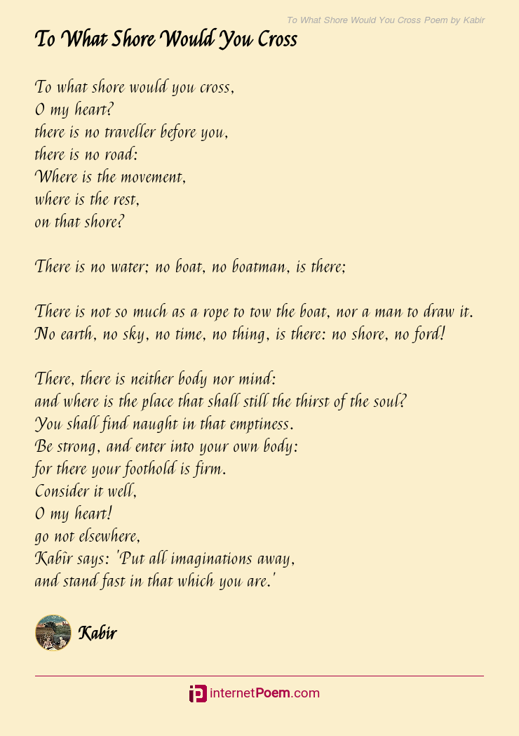 To What Shore Would You Cross Poem by Kabir