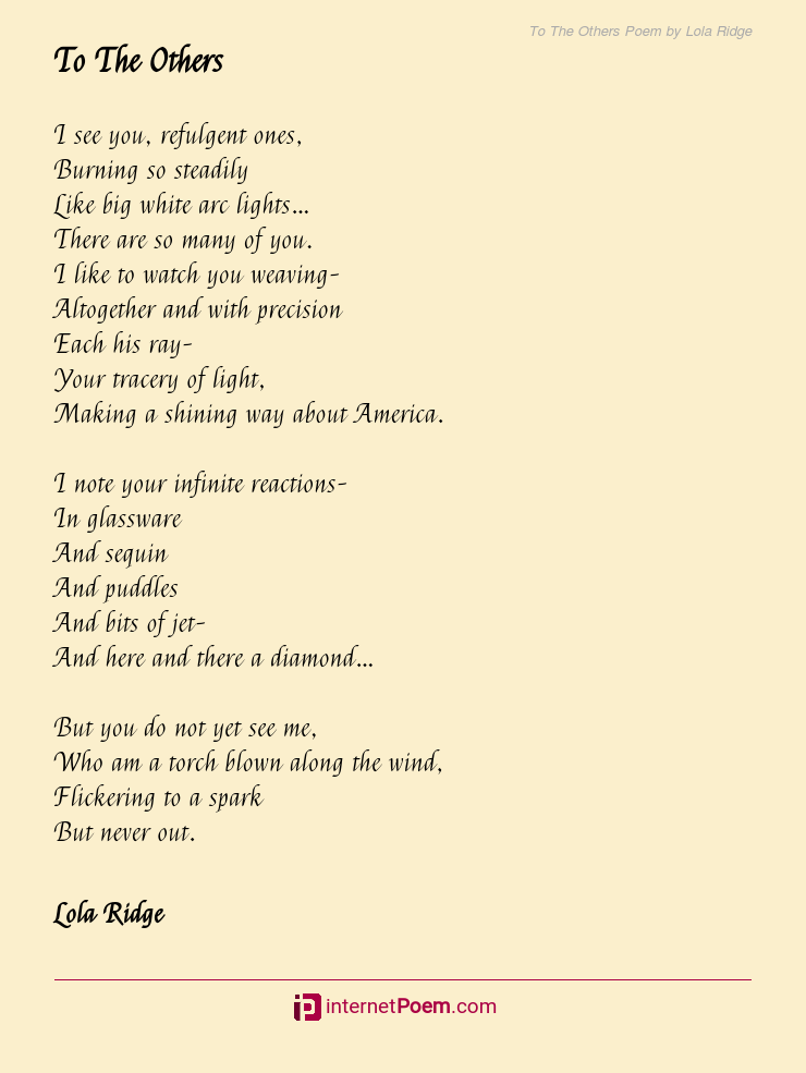 To The Others Poem by Lola Ridge