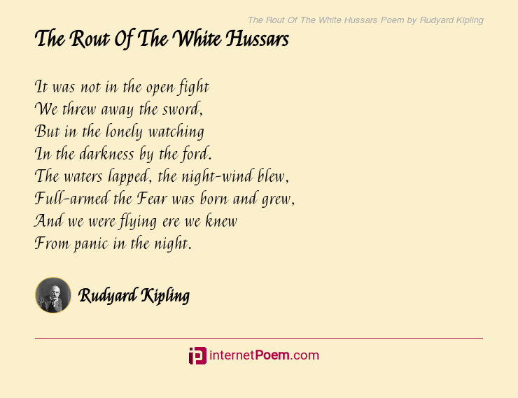 The Rout Of The White Hussars Poem by Rudyard Kipling