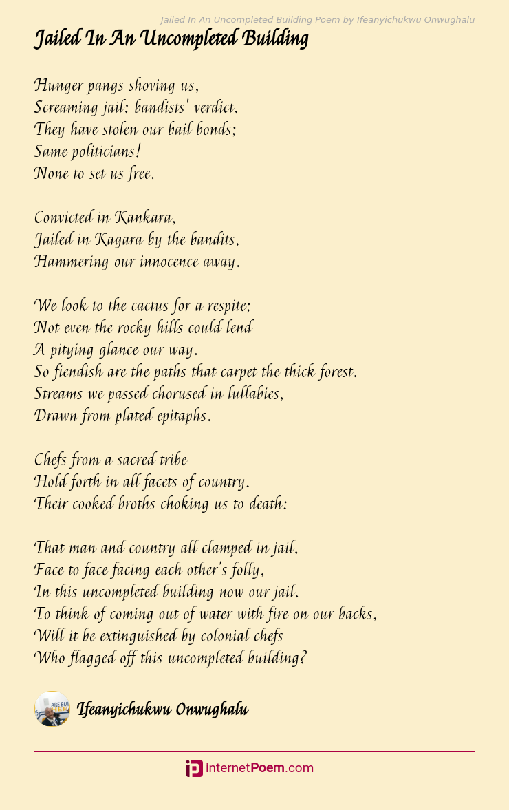 Jailed In An Uncompleted Building Poem by Ifeanyichukwu Onwughalu