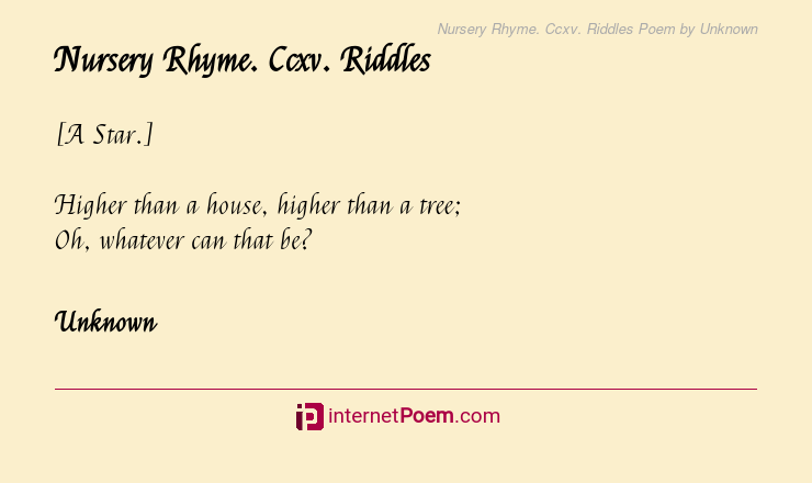 Nursery Rhyme. Ccxv. Riddles Poem by Unknown