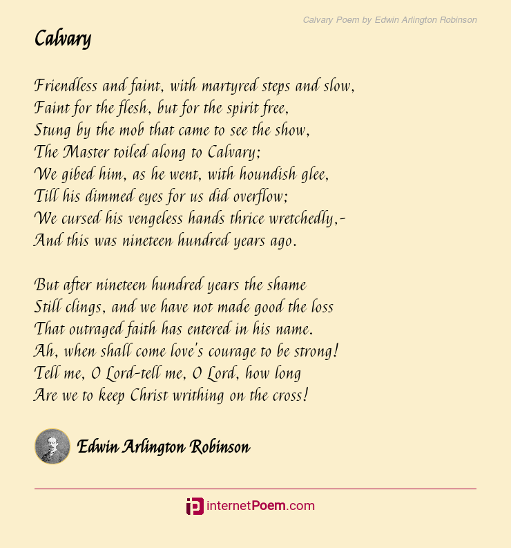 Calvary Poem by Edwin Arlington Robinson