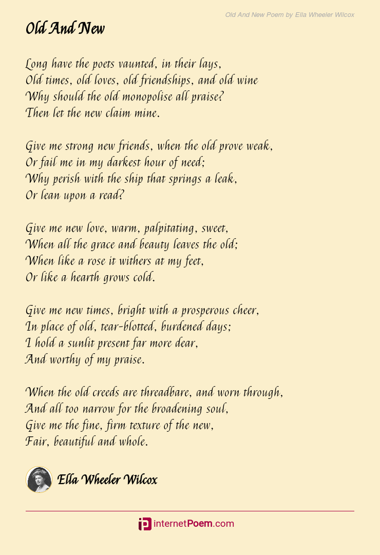 Old And New Poem by Ella Wheeler Wilcox