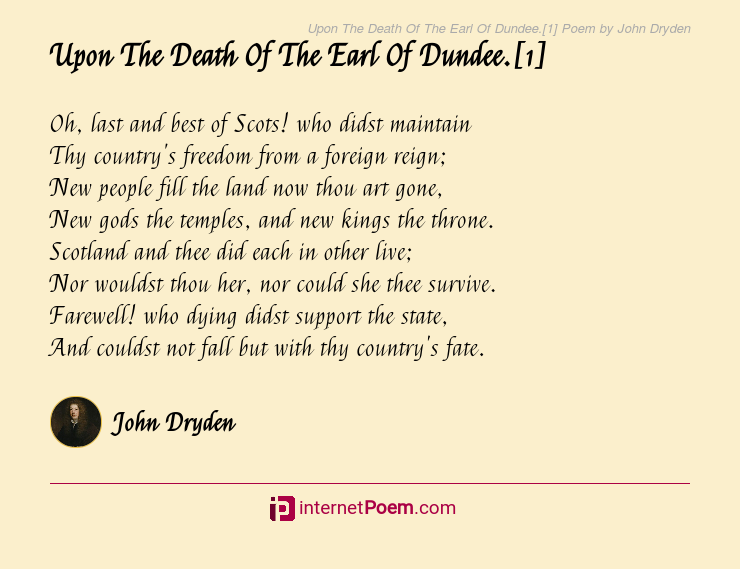 Upon The Death Of The Earl Of Dundee.[1] Poem Rhyme Scheme
