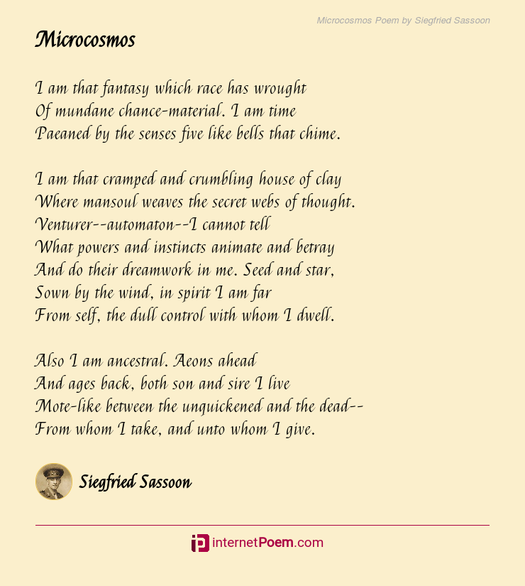 Microcosmos Poem by Siegfried Sassoon