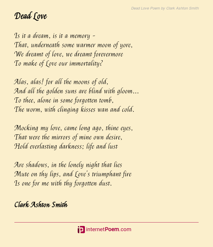 Dead Love Poem by Clark Ashton Smith