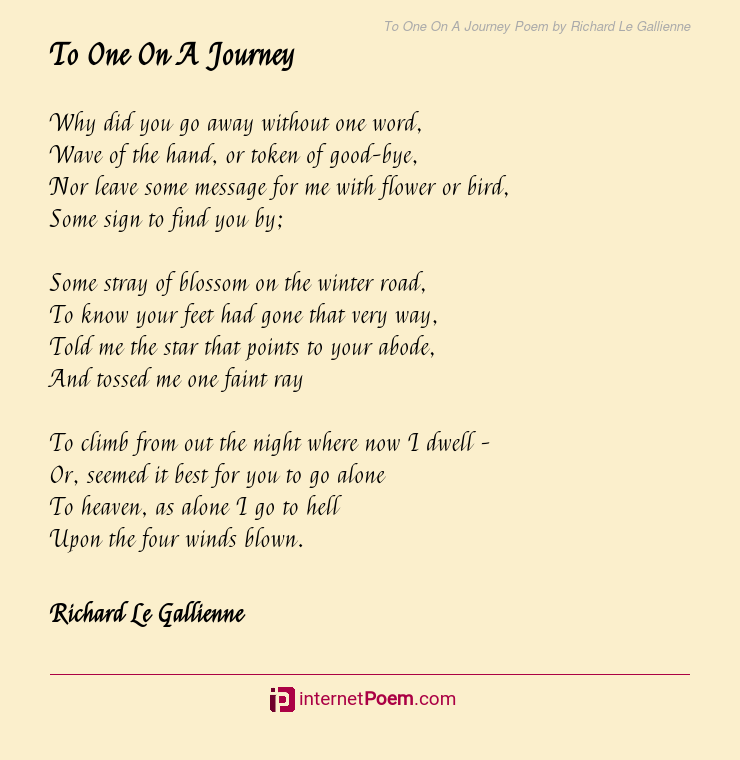 To One On A Journey Poem by Richard Le Gallienne