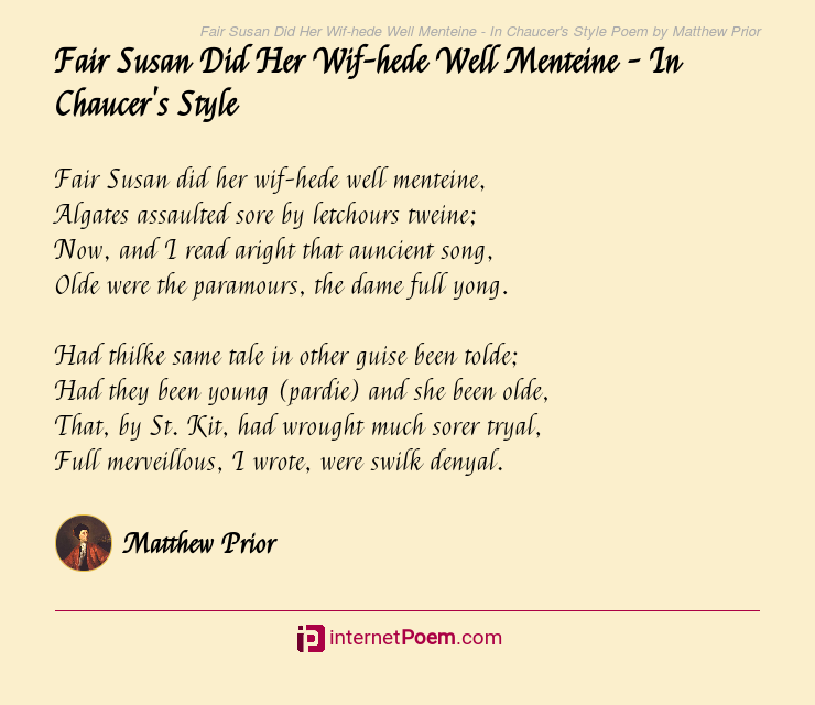 Fair Susan Did Her Wif-hede Well Menteine - In Chaucer's Style Poem by ...