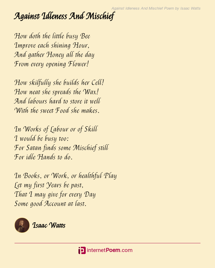 Against Idleness And Mischief Poem by Isaac Watts