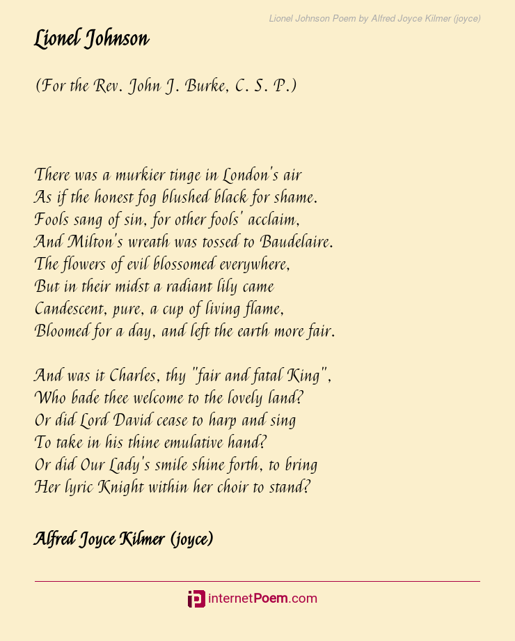 Lionel Johnson Poem by Alfred Joyce Kilmer (joyce)