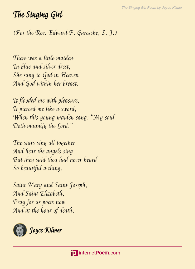 The Singing Girl Poem by Joyce Kilmer
