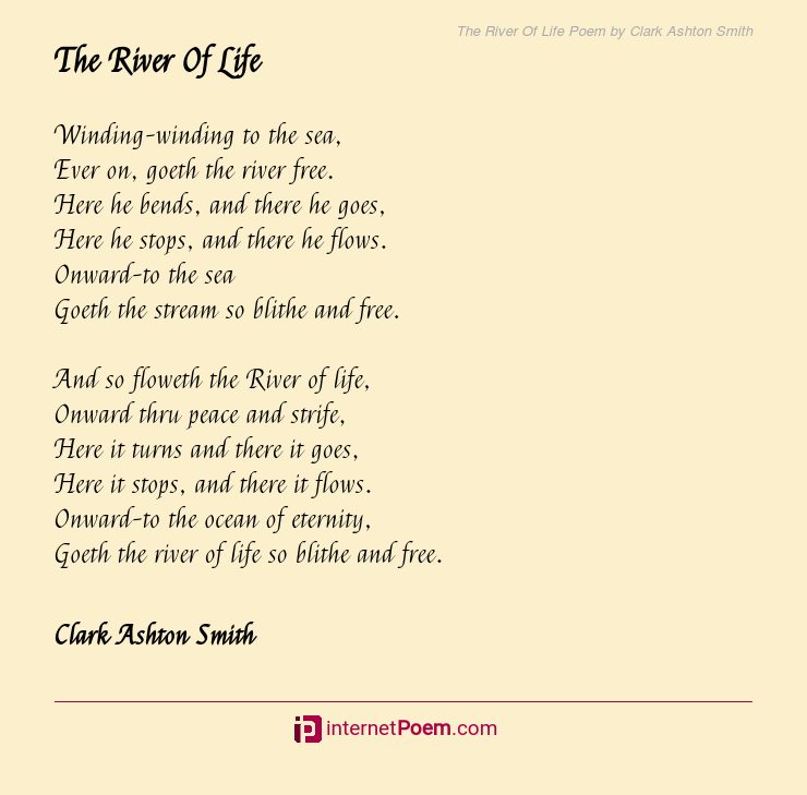 The River Of Life Poem by Clark Ashton Smith