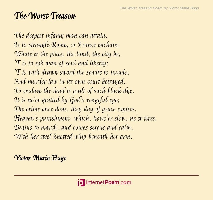 The Worst Treason Poem by Victor Marie Hugo