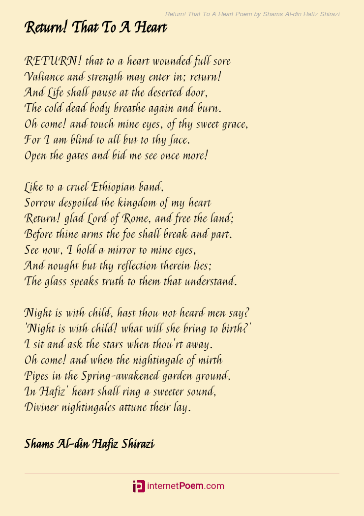 Return! That To A Heart Poem by Shams Al-din Hafiz Shirazi