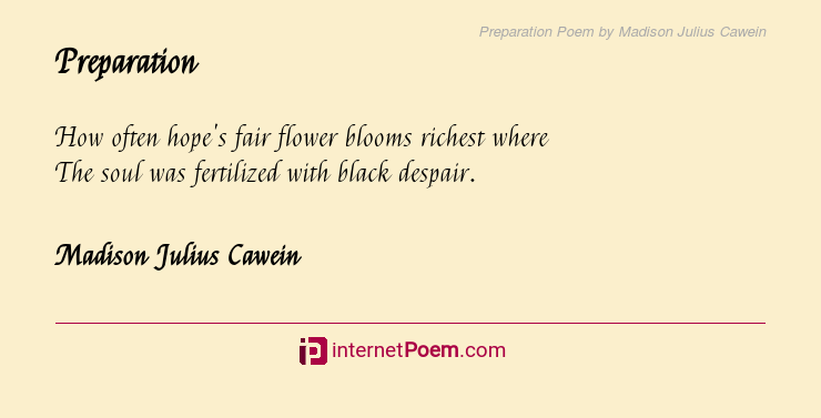 Preparation Poem by Madison Julius Cawein