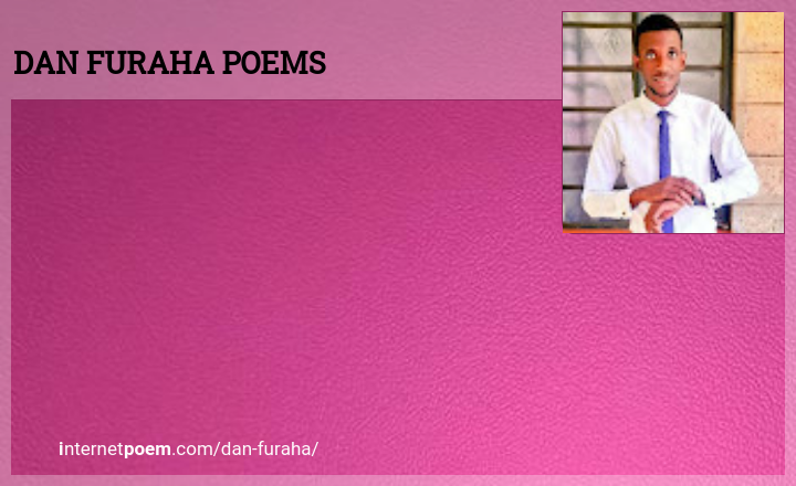 Dan Furaha Poems