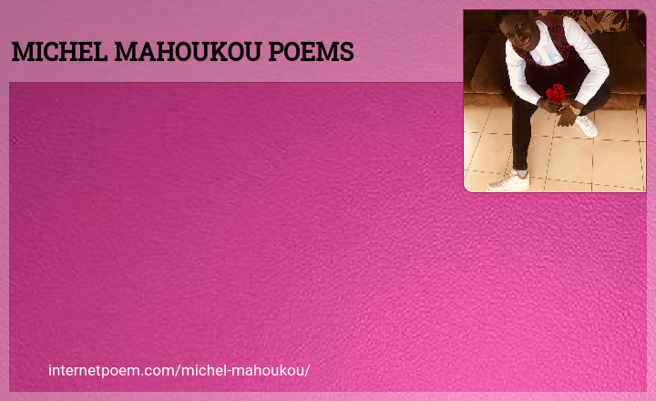 Michel Mahoukou Poems
