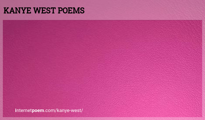 Kanye West Poems