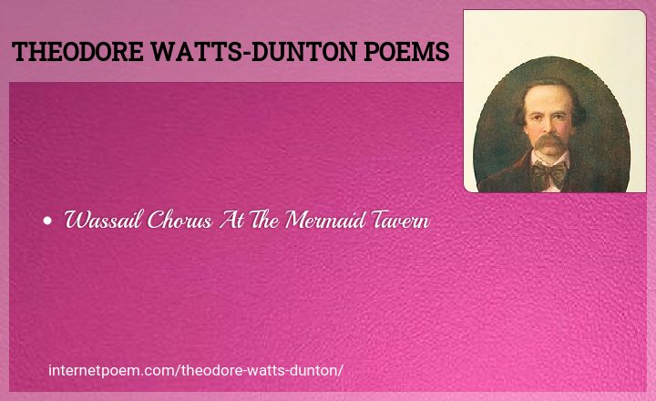 Theodore Watts-dunton Place Poems
