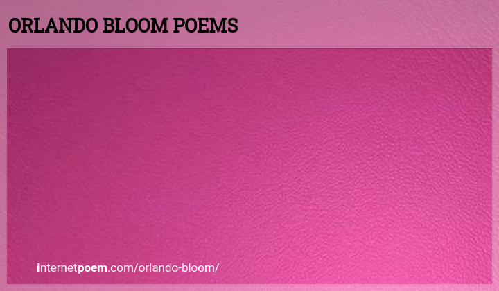 Orlando Bloom Poems