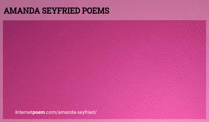 Amanda Seyfried Poems