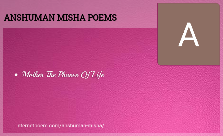 Anshuman Misha Poems