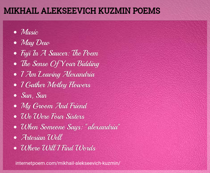 Mikhail Alekseevich Kuzmin Poems