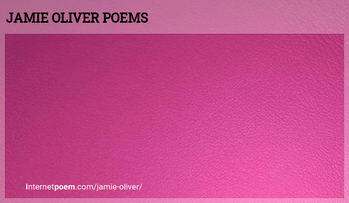 Jamie Oliver Poems