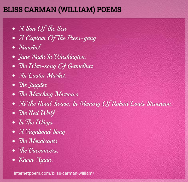 Bliss Carman (william) Poems