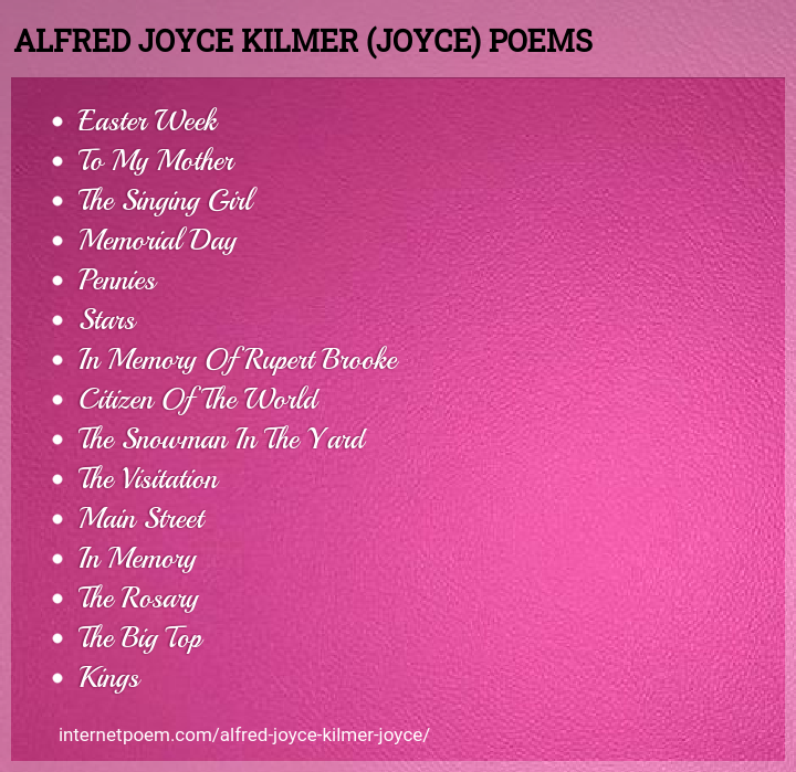 Alfred Joyce Kilmer (joyce) Poems