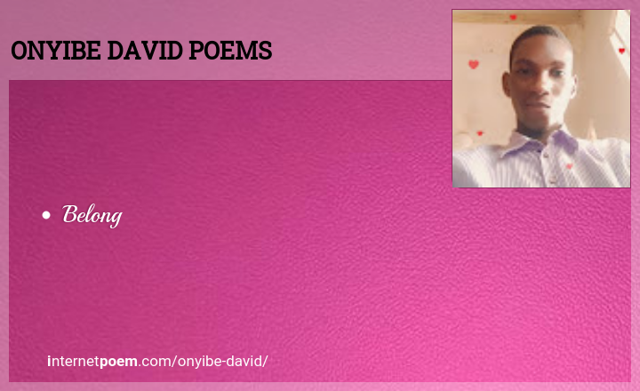 Onyibe David Poems
