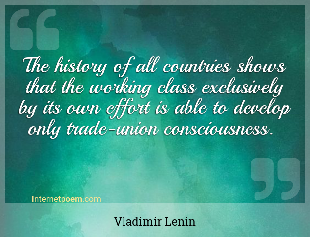 The history of all countries shows that the working c... #1
