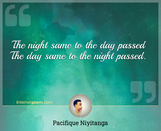 The night same to the day passed The day same to the... #1
