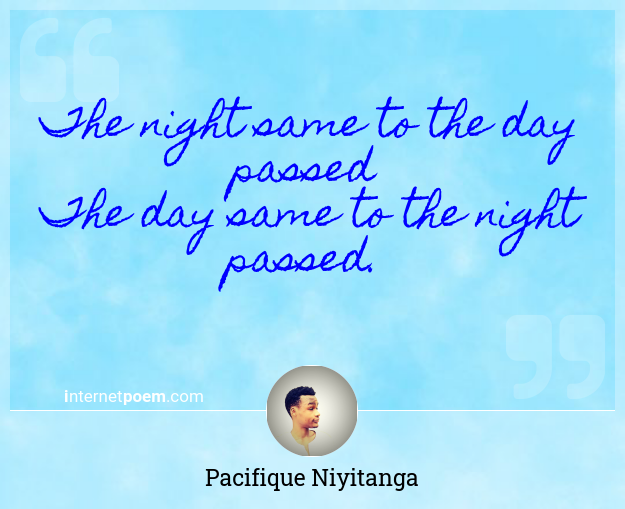 The night same to the day passed The day same to the... #1